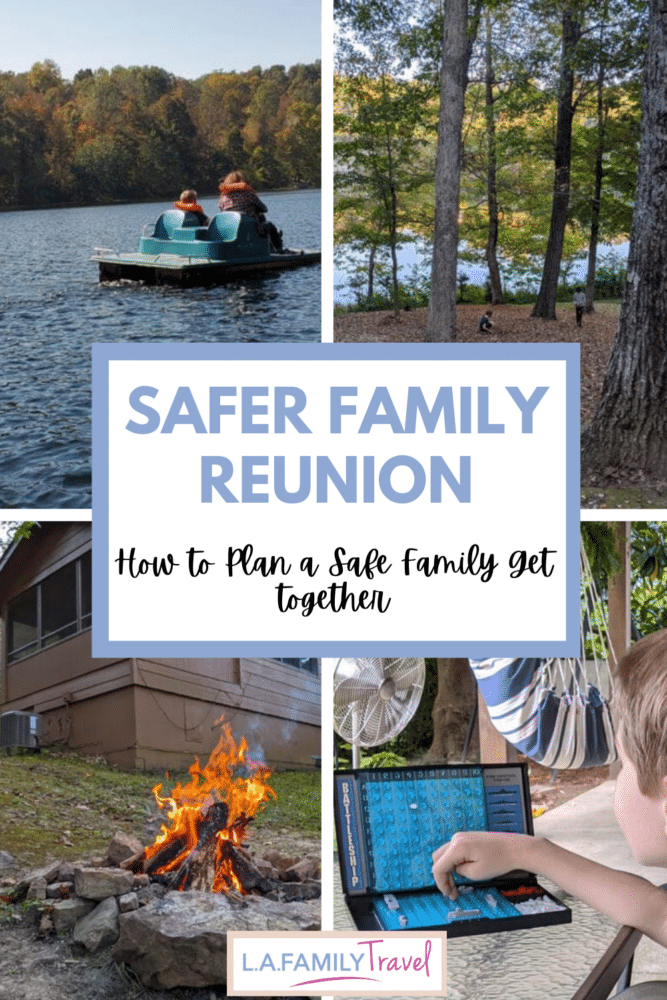 6 Tips to Plan a Safer Family Reunion - LA Family Travel