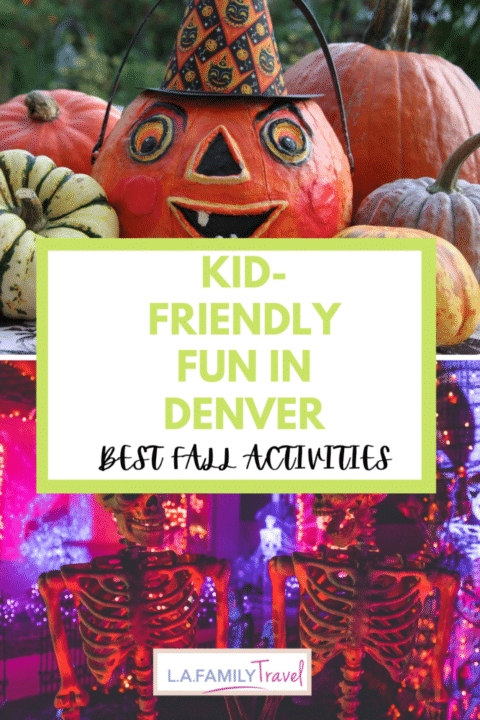 Fall in Denver: Don't Miss These 5 Things To Do With Kids - LA Family ...