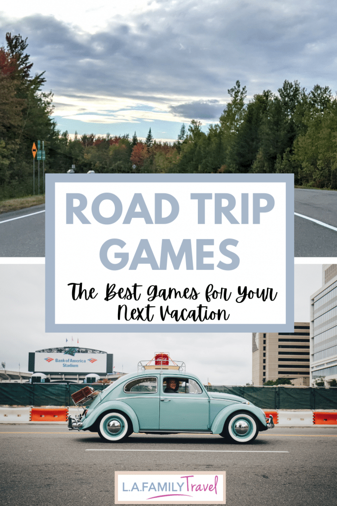 Easy Road Trip Games That'll Make Your Car Ride Fly By - LA Family Travel