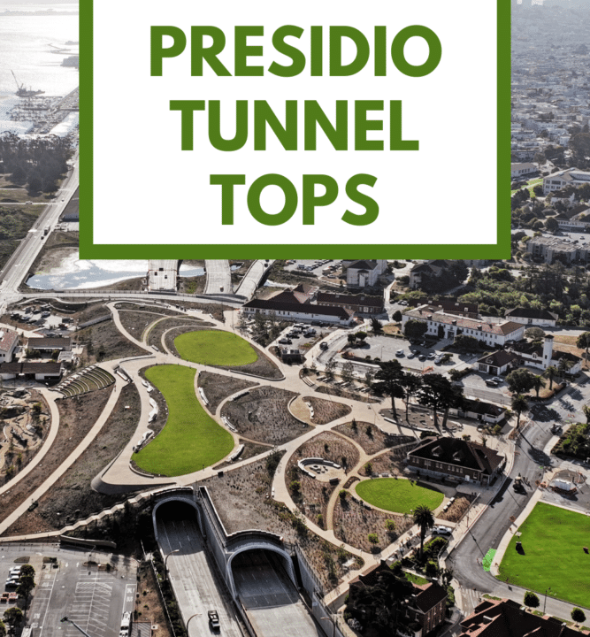 Unbelievable Presidio Tunnel Tops - The Nation's Newest National Park ...