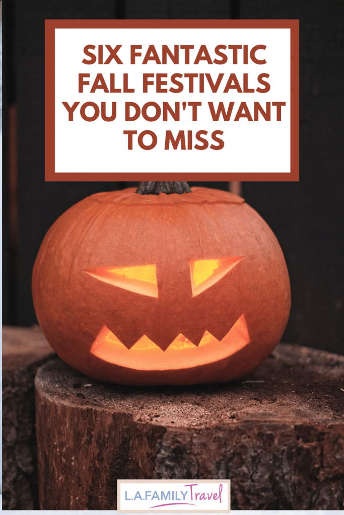 7 Unforgettable Fall Festivals 2024 - LA Family Travel