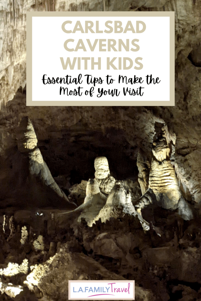 A Family-Friendly Guide to Carlsbad Caverns National Park - LA Family ...