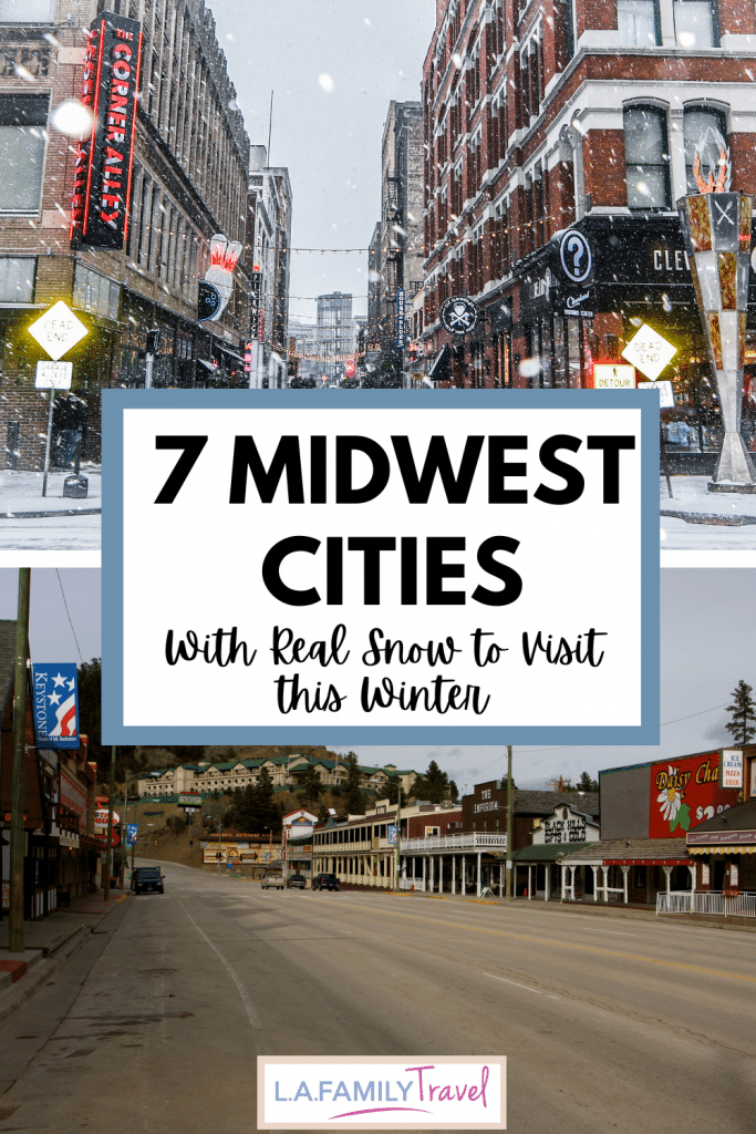 7 Memorable Midwestern Winter Getaways For Families - LA Family Travel