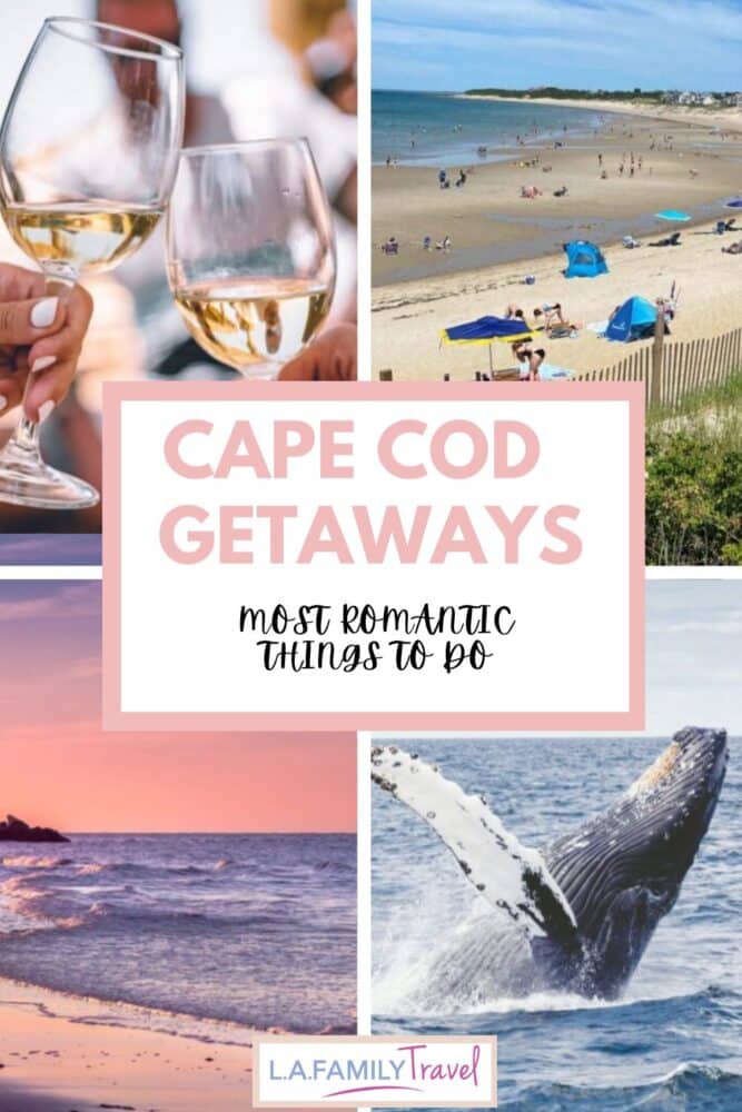 Totally Fabulous Cape Cod Romantic Getaways - LA Family Travel