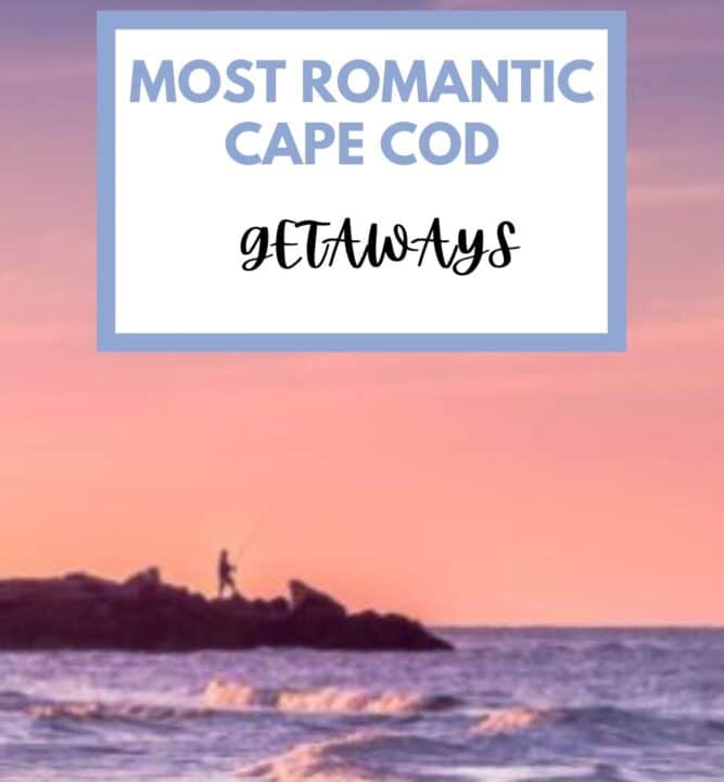 Totally Fabulous Cape Cod Romantic Getaways - LA Family Travel