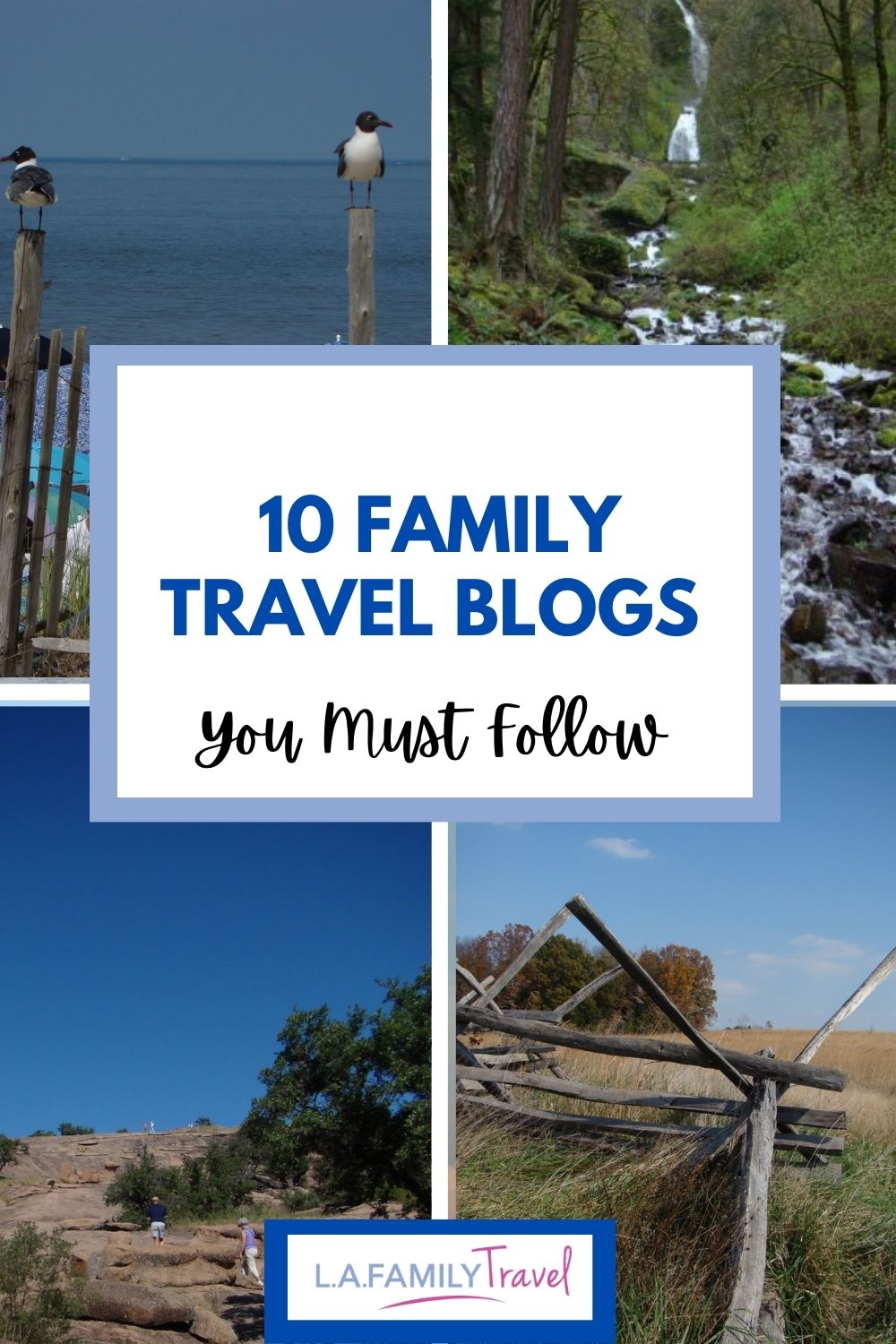 10 Of Our Favorite Family Travel Blogs (besides ours!) - LA Family Travel