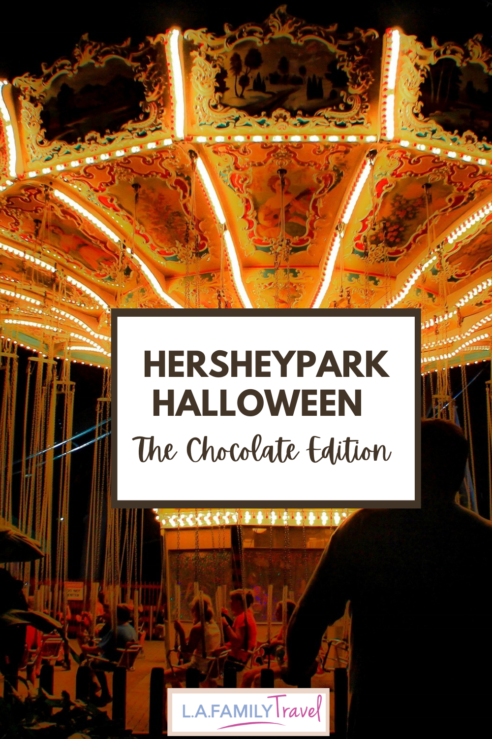 Best Guide To The Most Haunted Halloween In Hersheypark - LA Family Travel